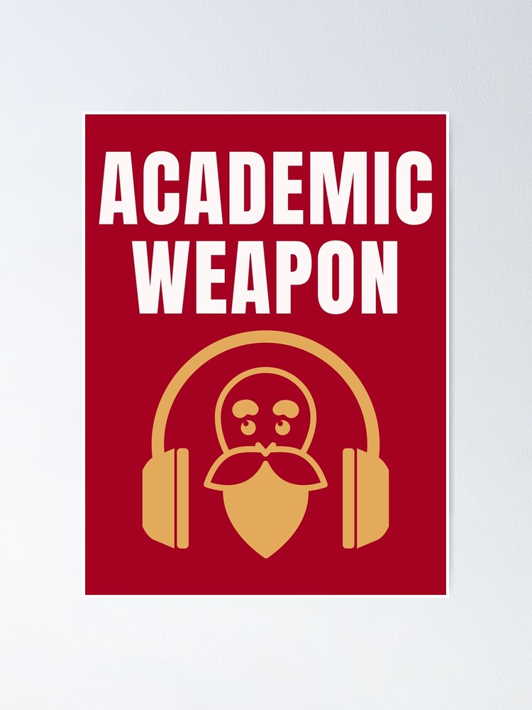 " Academic Weapon - Inspirational" Poster for Sale by ahmedfeki | Redbubble
