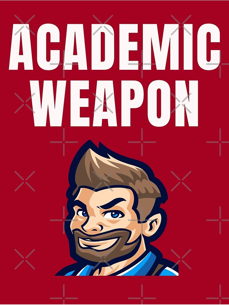 " Academic Weapon - Inspirational" Poster for Sale by ahmedfeki | Redbubble