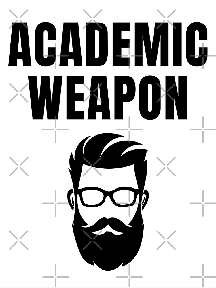 " Academic Weapon - Inspirational" Poster for Sale by ahmedfeki | Redbubble