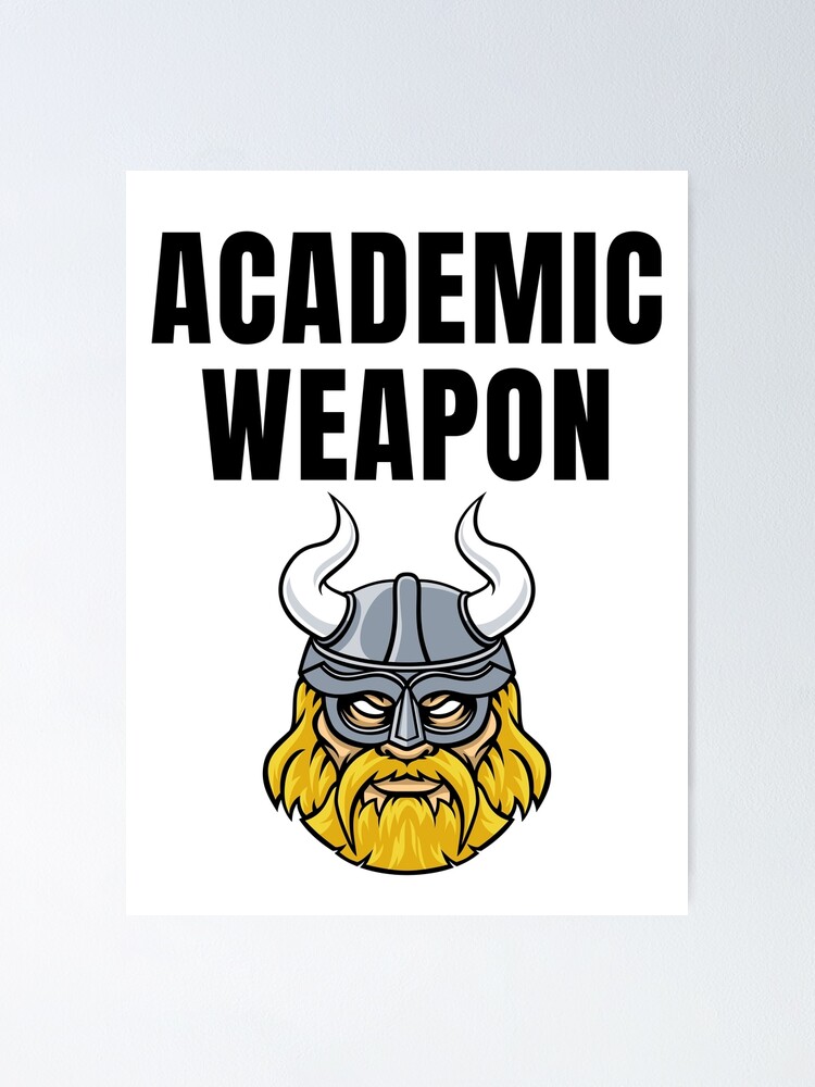 " Academic Weapon - Inspirational" Poster for Sale by ahmedfeki | Redbubble