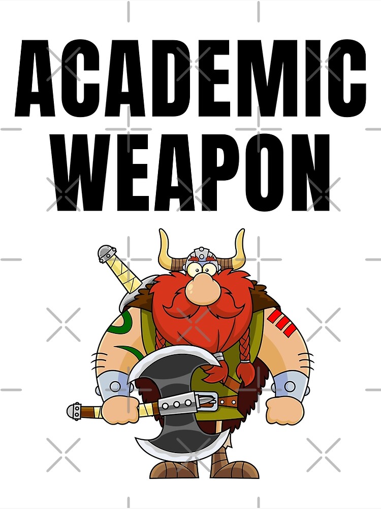 " Academic Weapon - Inspirational" Poster for Sale by ahmedfeki | Redbubble