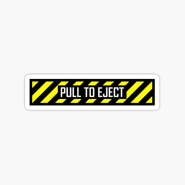 "Pull to Eject Yellow" Sticker for Sale by TeutonDesigns | Redbubble
