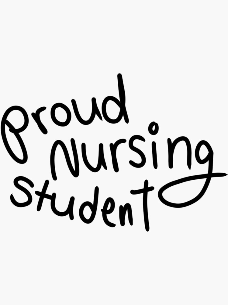 "Proud Nursing Student Sticker" Sticker for Sale by cloudpuff-art ...