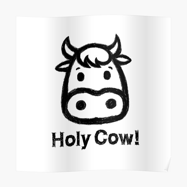 "Holy Cow" Poster for Sale by RetroArtCulture | Redbubble