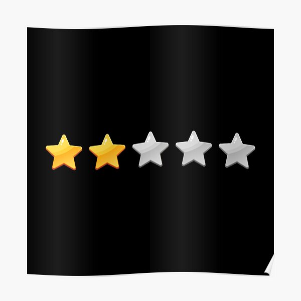 "Two Star out Of Five Star Rating" Poster for Sale by patternarium ...