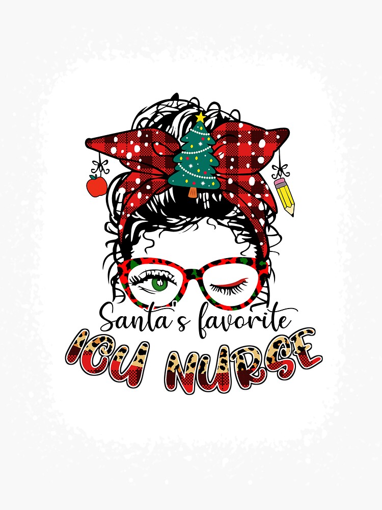 "Santa & Favorite Iou Nurse Christmas Mom Messy Bun Merry Nursing ...