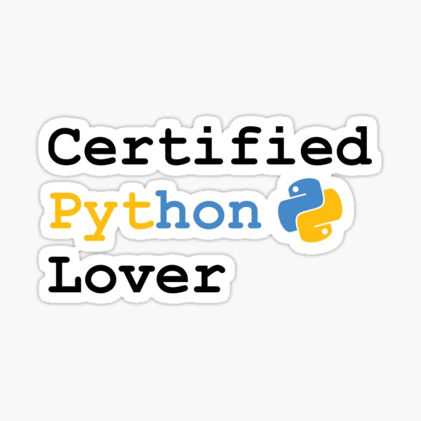 Certified Python Lover T Idea For A Pyhton Programmert Idea For Data Scientist Sticker