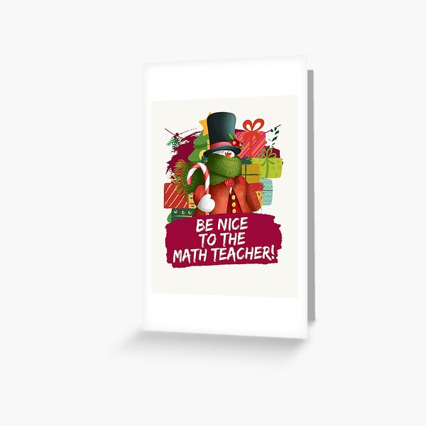 "Math Teacher Christmas Quote" Greeting Card for Sale by myspookycuties ...