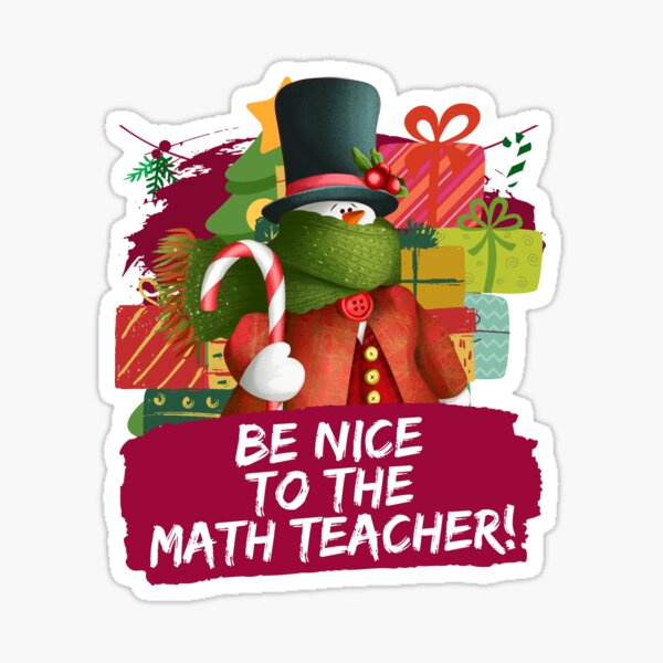 "Math Teacher Christmas Quote" Sticker for Sale by myspookycuties ...