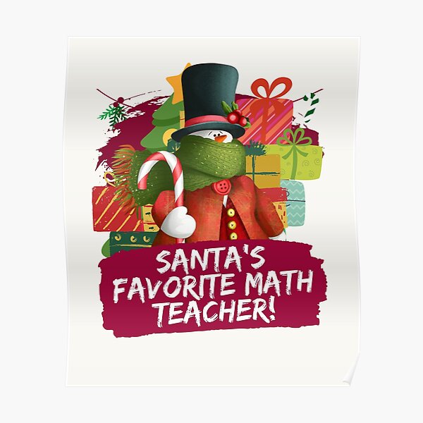 "Santa's Favorite Math Teacher Christmas " Poster for Sale by ...