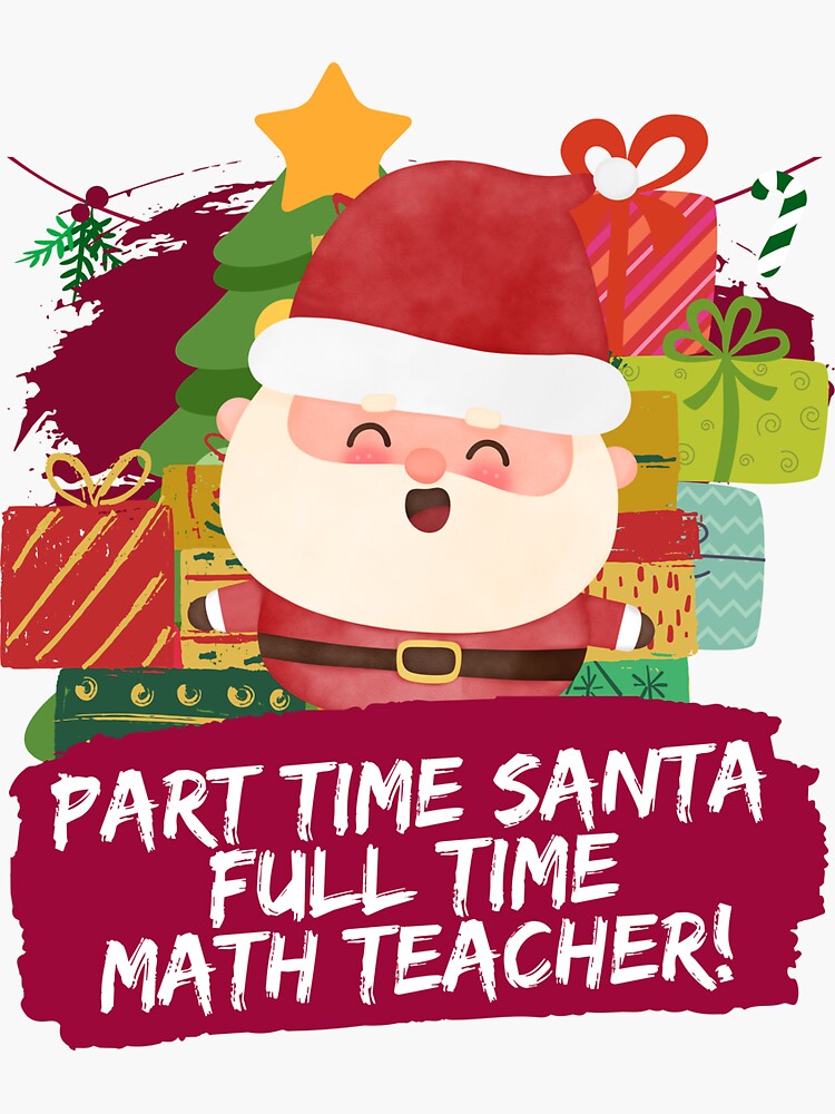 "Math Teacher Santa Claus Christmas " Sticker for Sale by ...