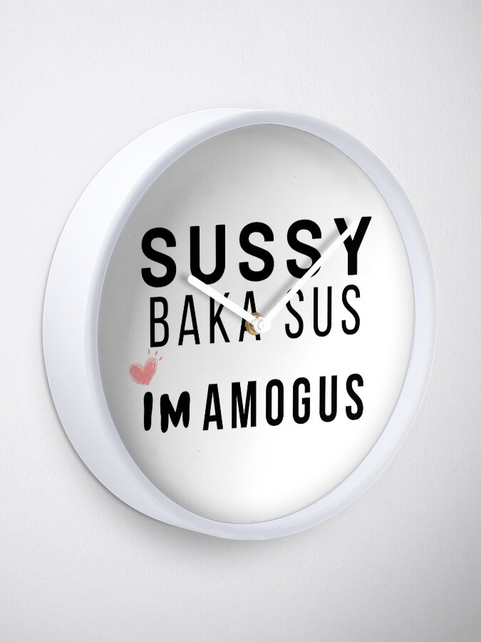 "sussy baka sus im amogus, imposter, sussy baka meme, sussy baka ...