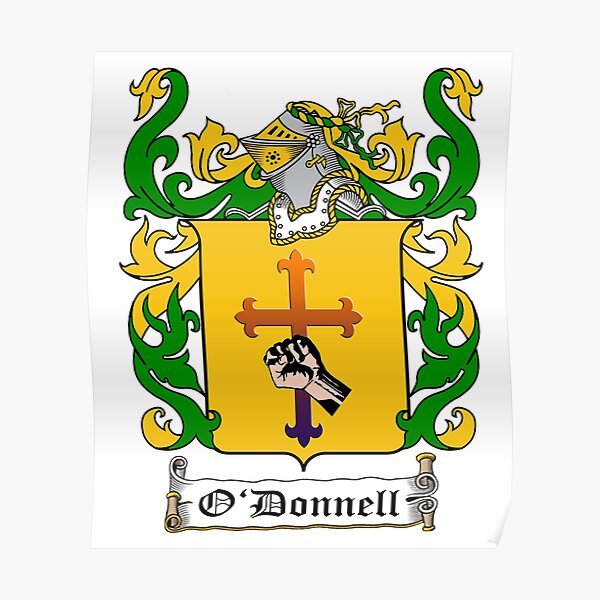 "O’DONNELL FAMILY CREST" Poster for Sale by CathalDevlin | Redbubble
