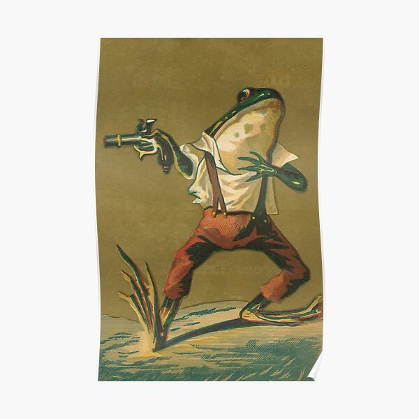 "Dueling Frog - Frog with Pistol" Poster for Sale by Onodera | Redbubble