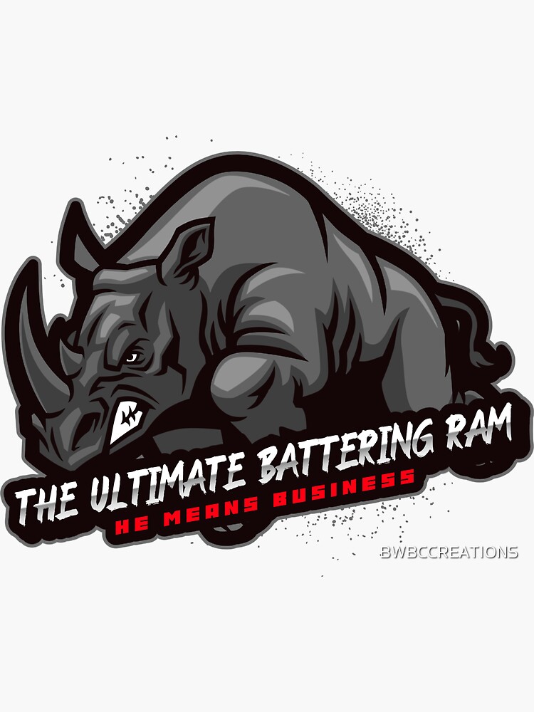 "Rhino - The Ultimate Battering Ram means business " Sticker for Sale ...