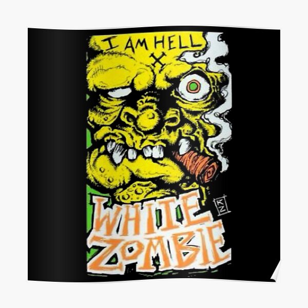 "White zombie" Poster for Sale by Neonic964 | Redbubble