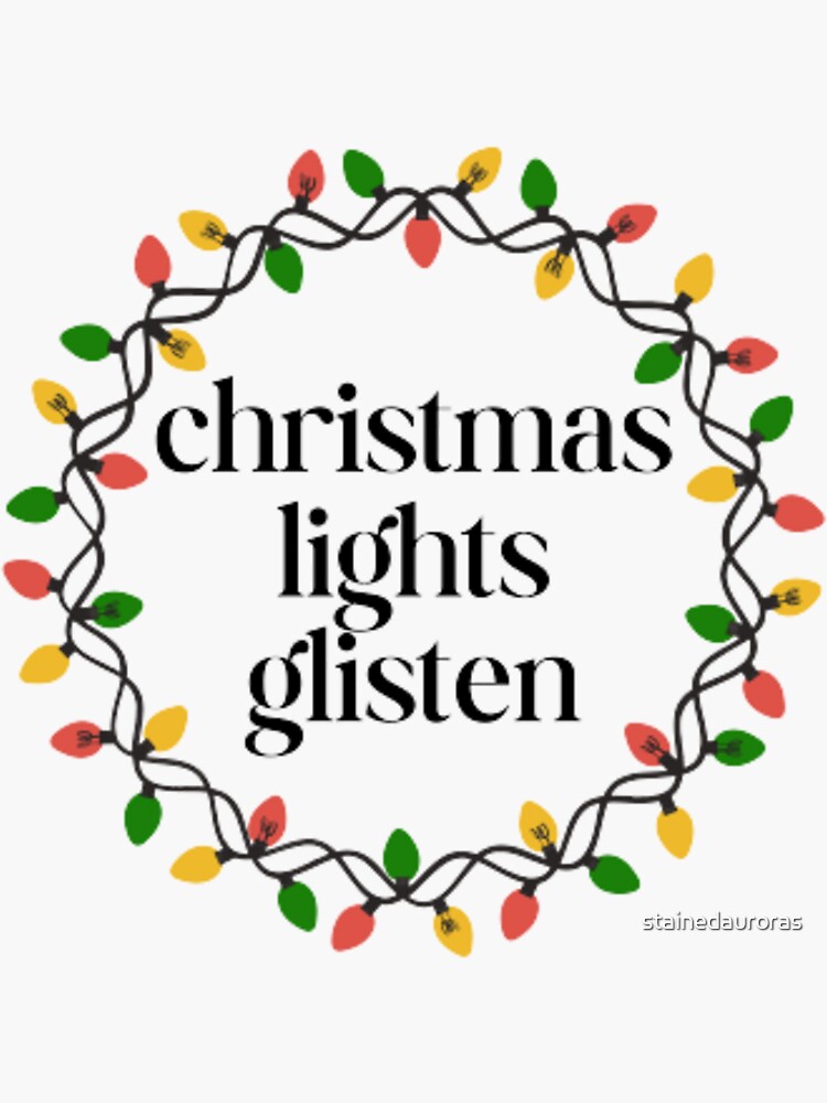 "christmas lights glisten - Taylor Swift" Sticker for Sale by ...