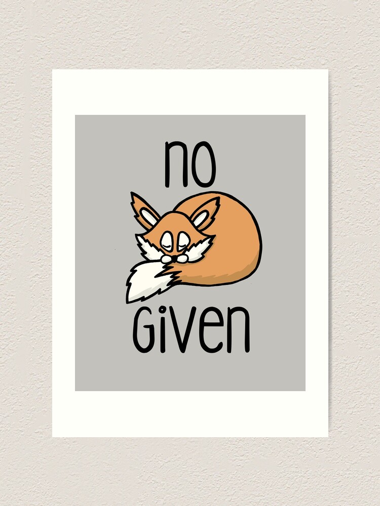 "No Fox Given - Cute Sleeping Fox - Funny Meme" Art Print for Sale by ...