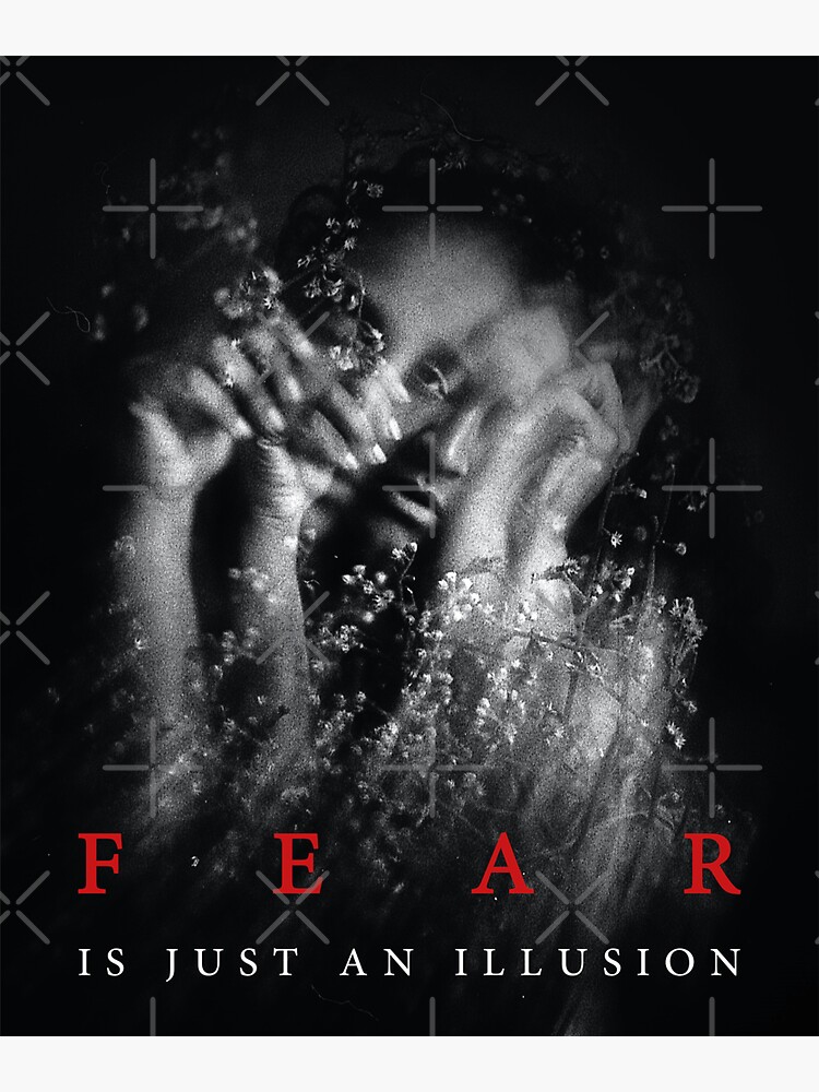 "Fear is just an illusion" Sticker for Sale by EmilyLottShop | Redbubble