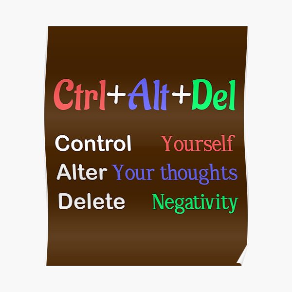 "Ctrl + Alt +Del quote, Control, Alt and Delete, Motivational quotes ...