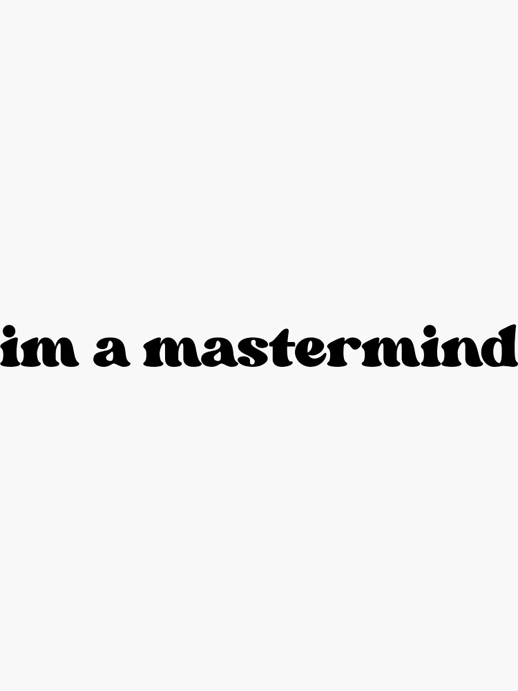 "mastermind" Sticker for Sale by lilianasp | Redbubble