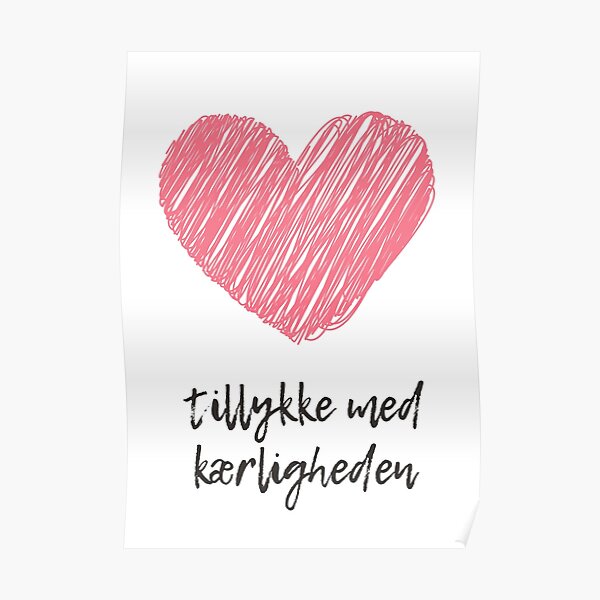 "Tillykke med kærligheden, Danish newlyweds congratulations, Danish ...