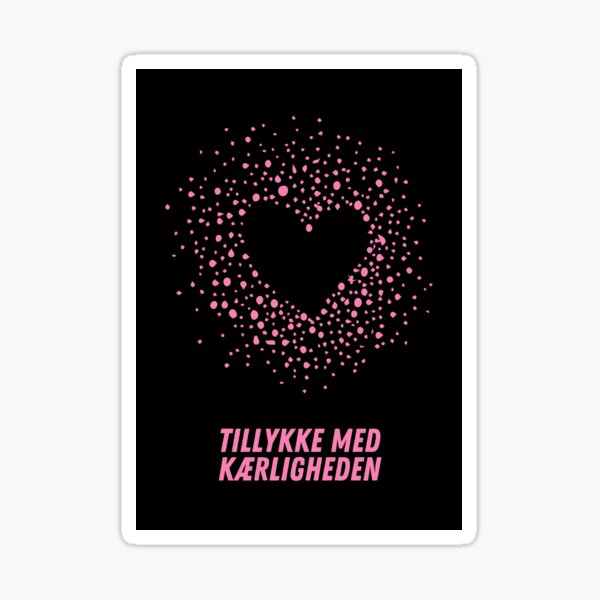 "Tillykke med kærligheden, Danish newlyweds congratulations, Danish ...