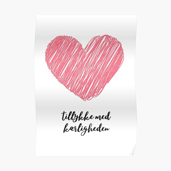 "Tillykke med kærligheden, Danish newlyweds congratulations, Danish ...