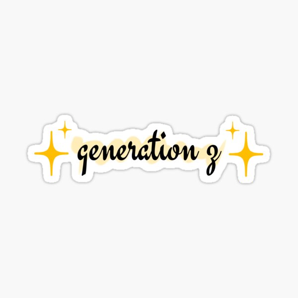 "Generation Z " Sticker for Sale by cherish-jpegg | Redbubble