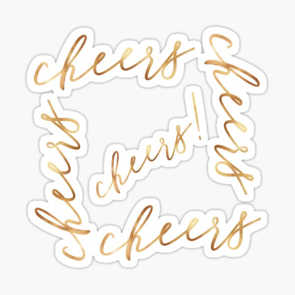 "Cheers, gold" Sticker for Sale by AlfabetDesign | Redbubble
