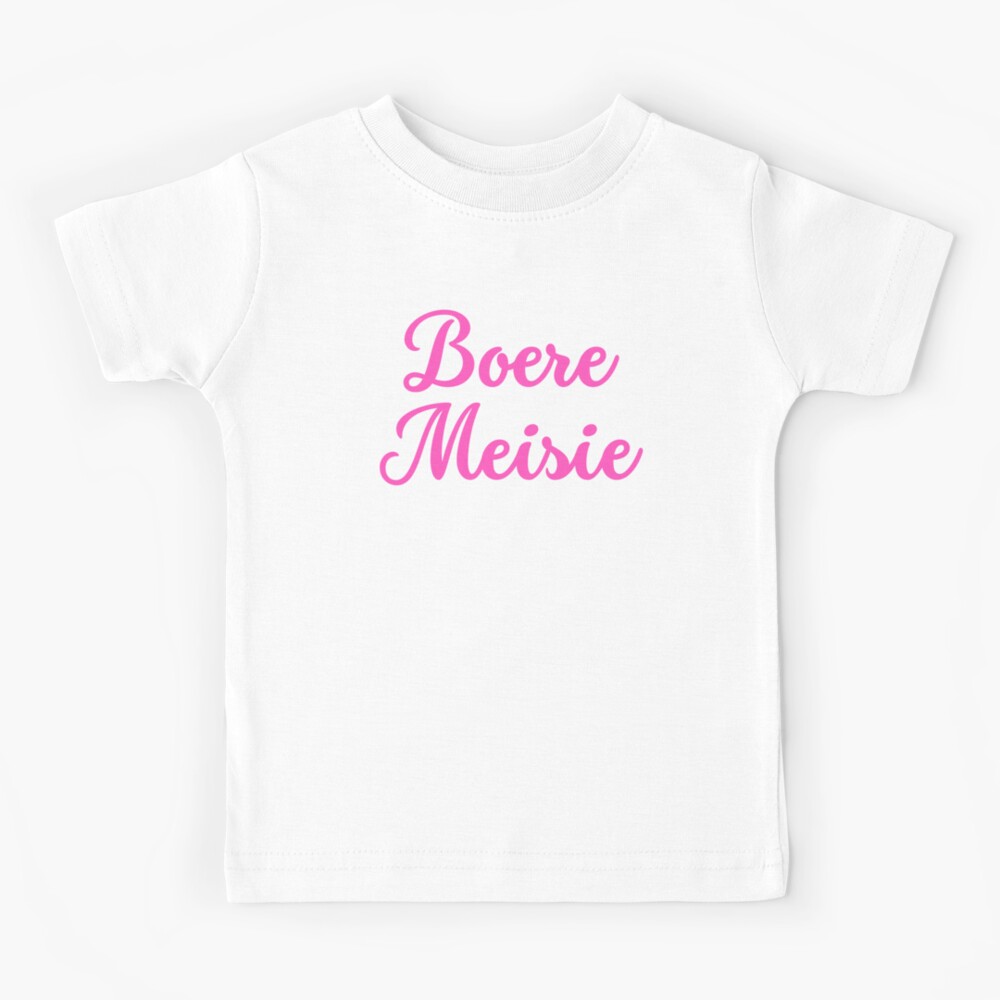"Boere Meisie - Afrikaans for girl, South African" Kids T-Shirt for ...