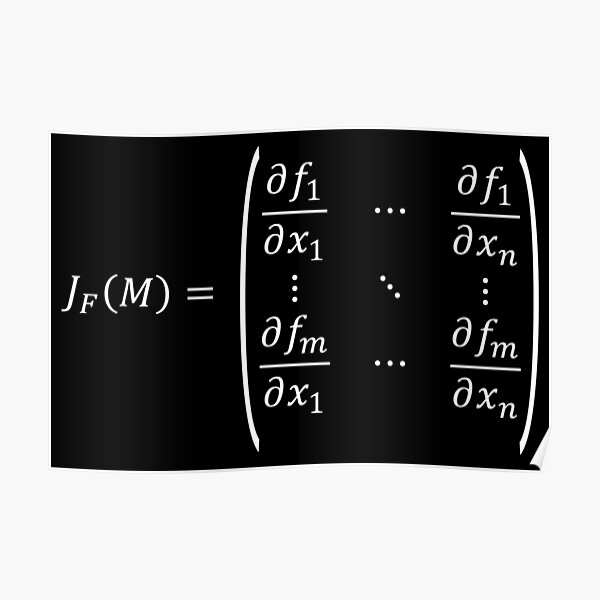 "Jacobian Matrix, important tool of differential calculus" Poster for Sale by ScienceCorner ...