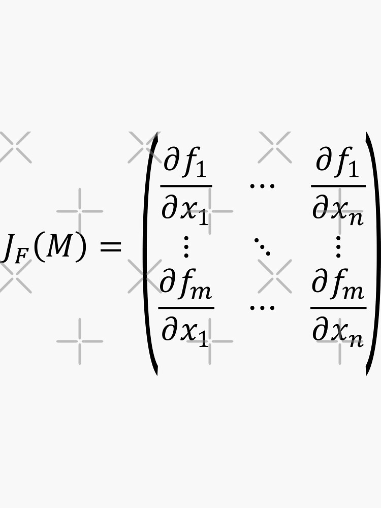"Jacobian Matrix, important tool of differential calculus" Sticker for ...