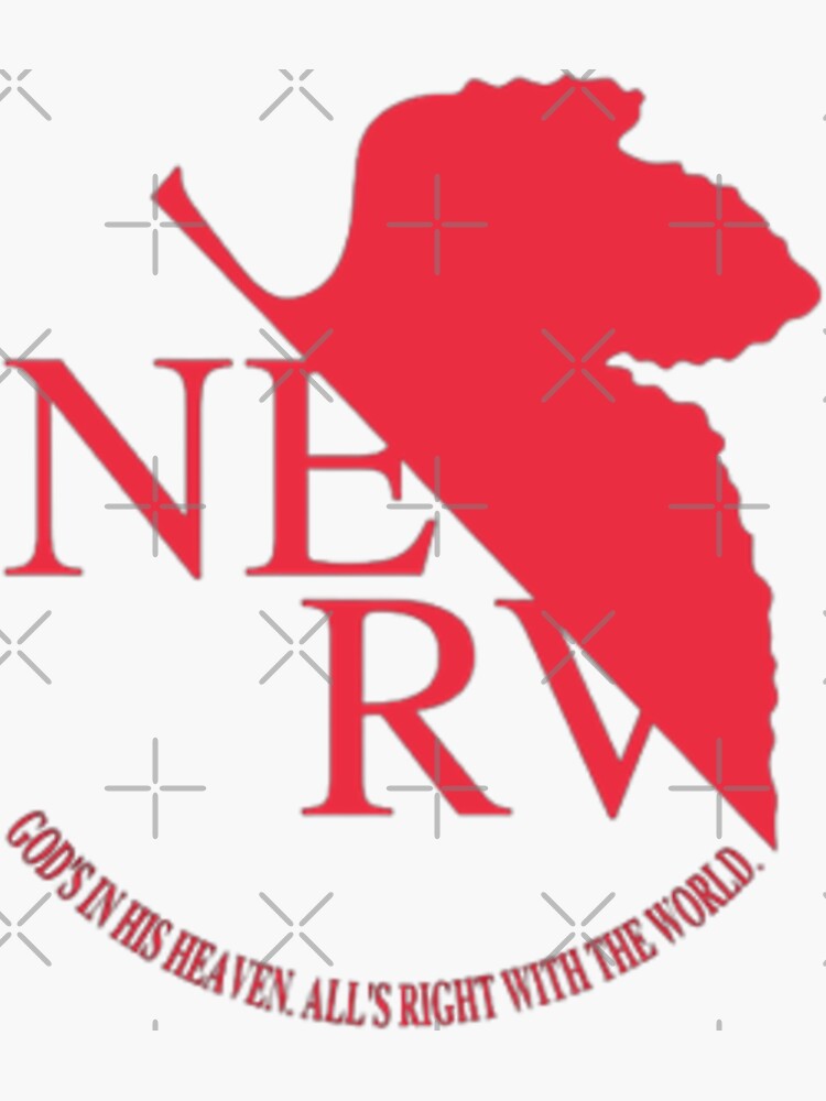 "Nerv God's In His Heaven. All'Right Whit the World. Neon Genesis ...