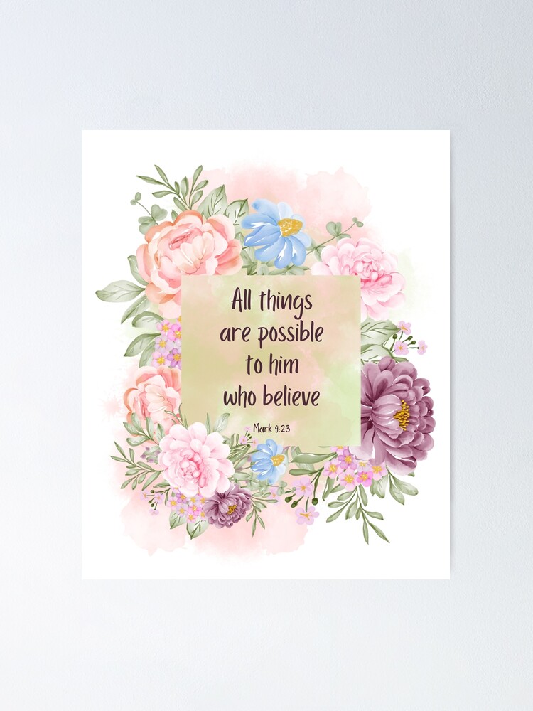 "New Testament - all things are possible to him who believes - Mark 9: ...