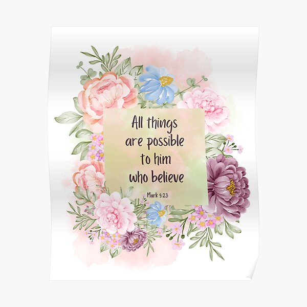 "New Testament - all things are possible to him who believes - Mark 9: ...