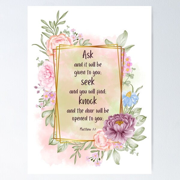 "New Testament - Ask and it will be given to you seek and you will find ...