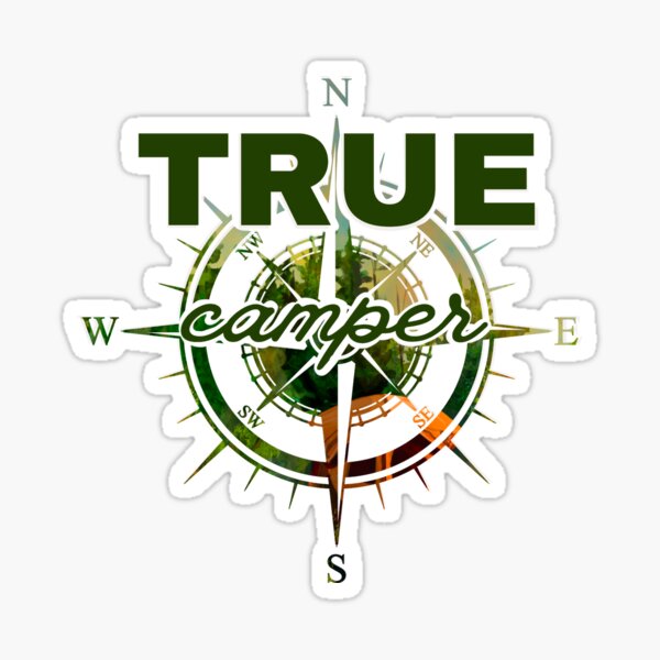 "True Camper" Sticker for Sale by CampK80 | Redbubble