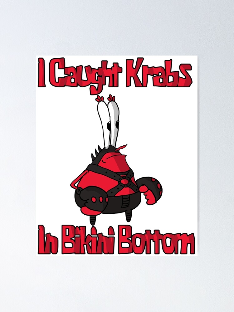 "Mr Krabs" Poster for Sale by JohnnyJones | Redbubble