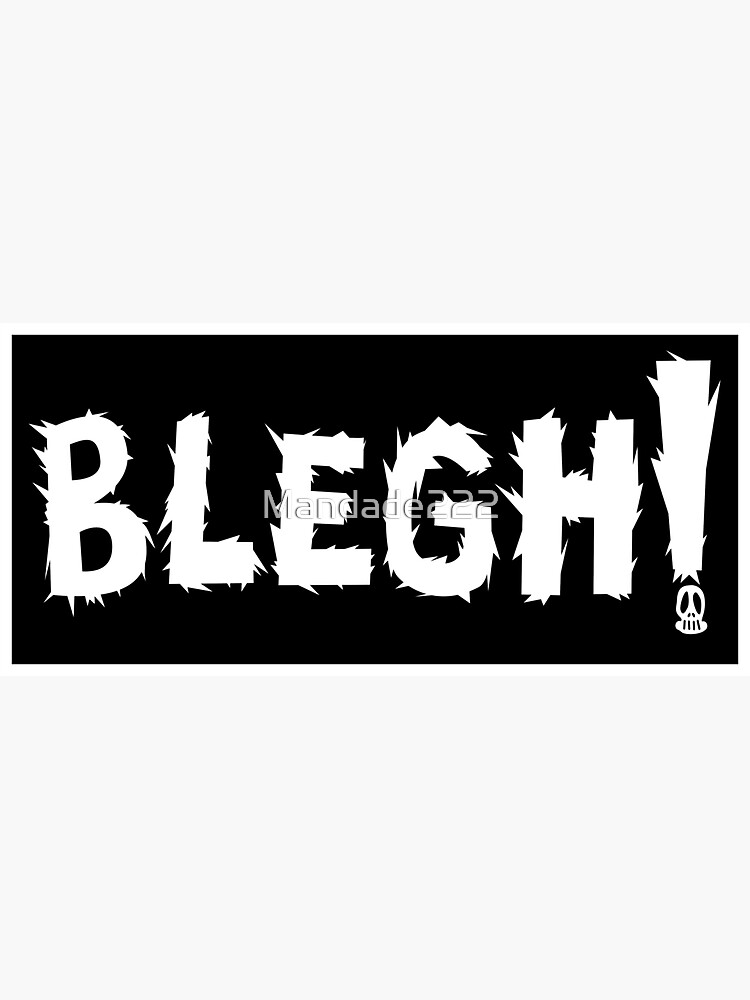 "Heavy Metal "Blegh"" Sticker for Sale by Mandade222 | Redbubble