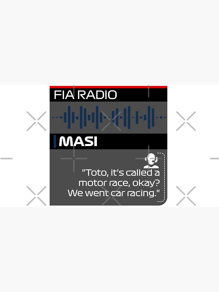 "Toto it's called a motor race we went car racing - Michael Masi Quote ...