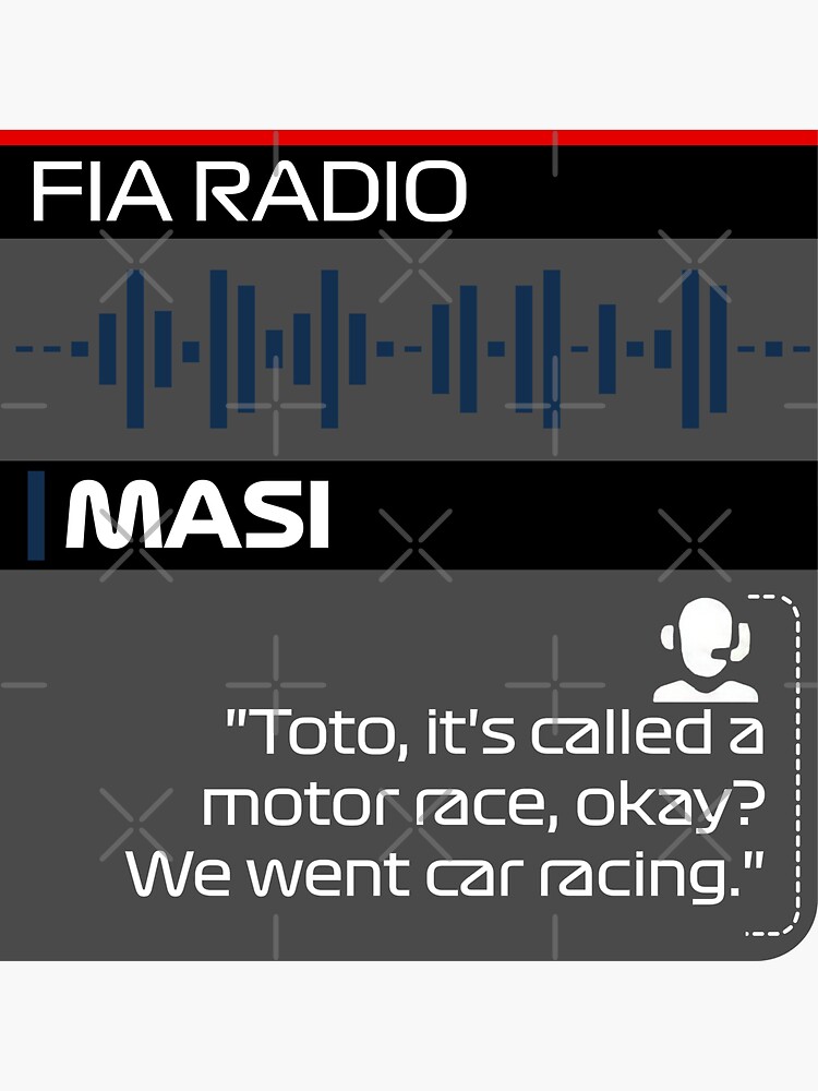 "Toto it's called a motor race we went car racing - Michael Masi Quote ...