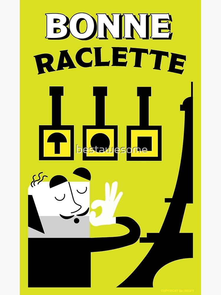 "French Raclette - Classic French Foodies - Cuisine" Poster for Sale by ...