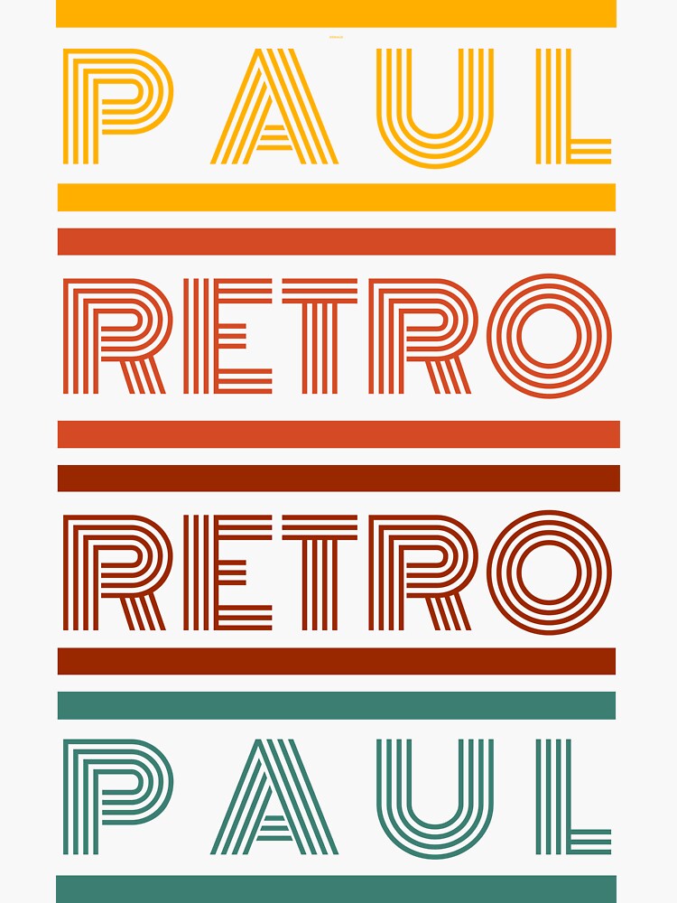 "PAUL NAME: PAUL RETRO, RETRO PAUL DESIGN." Sticker for Sale by ...