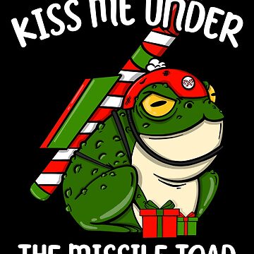"Kiss Me Under The Missile Toad Funny Christmas " Sticker for Sale by ...