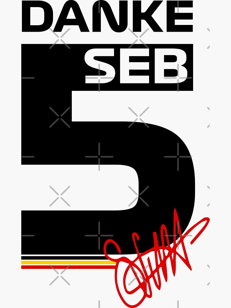 "Danke Seb Sebastian Vettel 5" Sticker for Sale by dynamix360 | Redbubble
