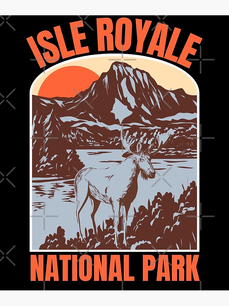 "Isle Royale National Park" Poster for Sale by retrotravelart | Redbubble