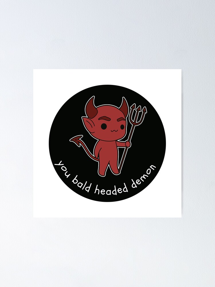 ""You bald headed demon" - M'baku" Poster for Sale by MerlinsHut ...