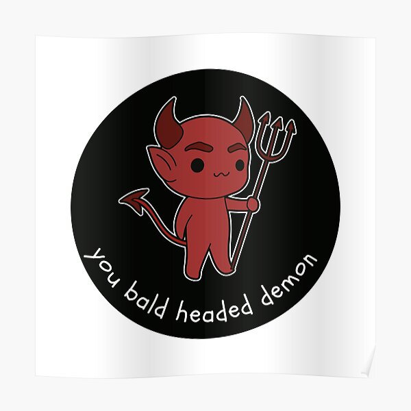 ""You bald headed demon" - M'baku" Poster for Sale by MerlinsHut ...