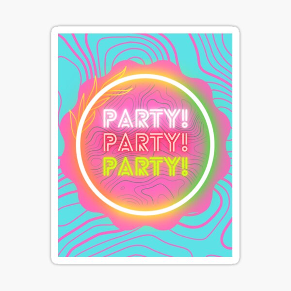 "Eye Caching Party Design With "Party" Text" Sticker for Sale by ...